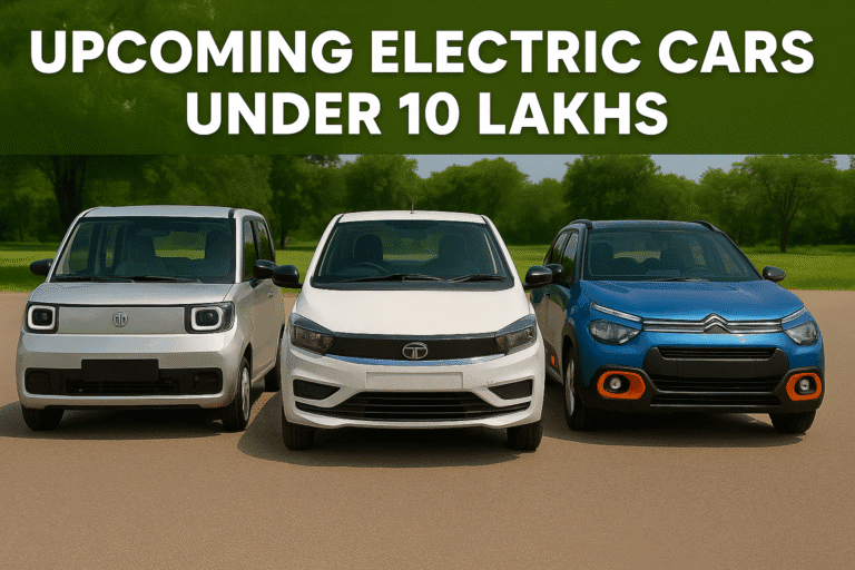 India’s Cheapest EVs Coming in 2025 – Upcoming Electric Cars Under 10 ...