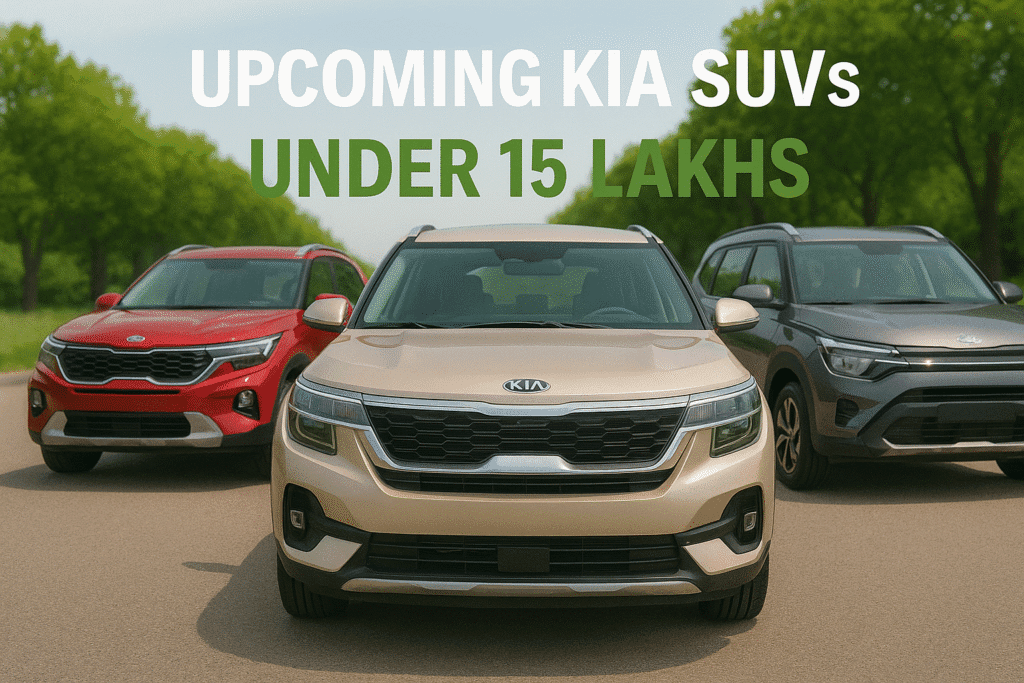 Top 3 Upcoming Kia SUVs Under 15 Lakhs in 2025 – Premium Style on a Budget!